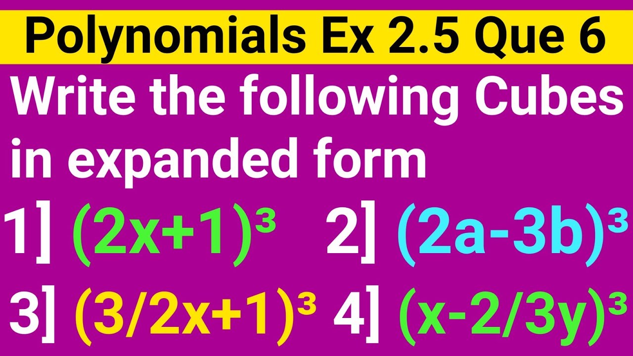Write The Following Cubes In Expanded Form 2x 1 3 2a 3b 3 3 2x 1