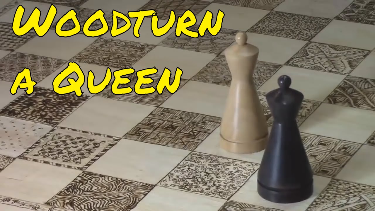 Queen - Woodturning a Chess Set Episode 5 - YouTube
