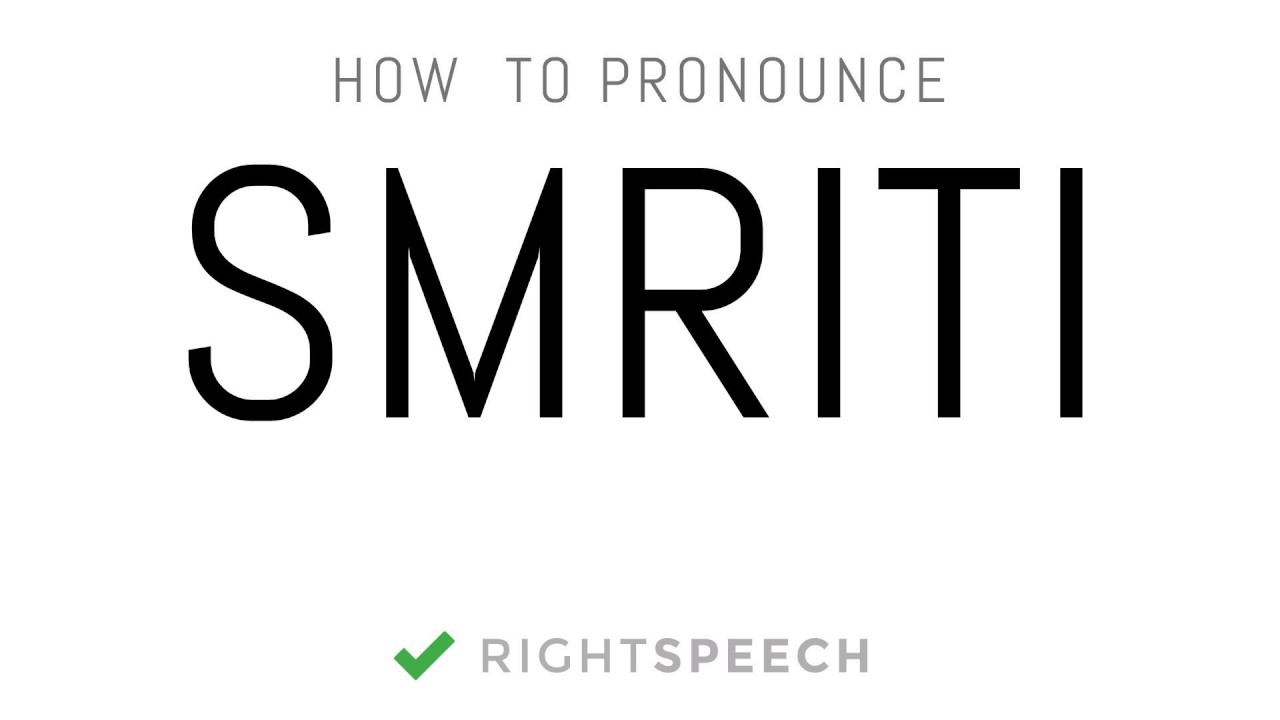 Smriti - How to pronounce Smriti - Indian Girl Name - YouTube