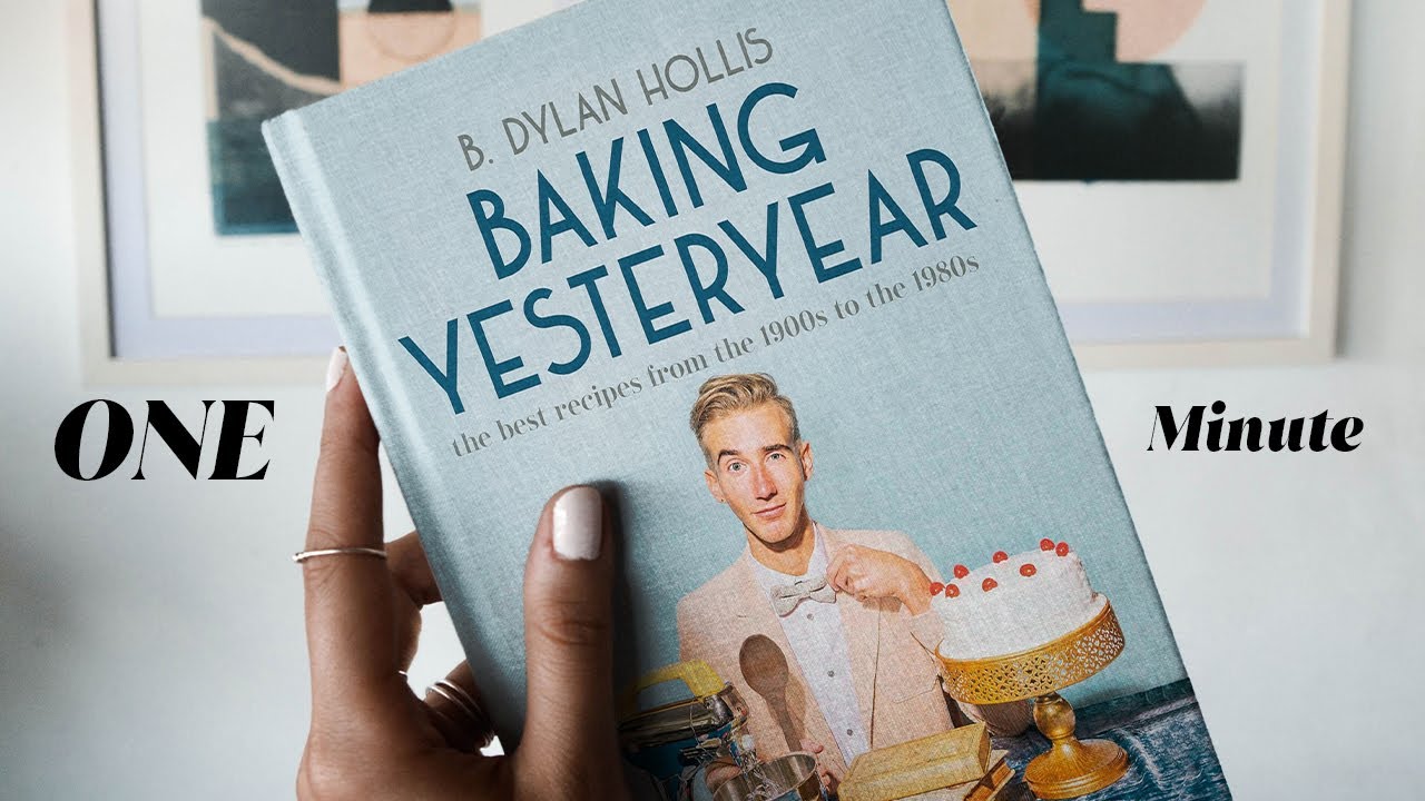 B.Dylan Hollis: Baking Yesteryear Cookbook - YouTube