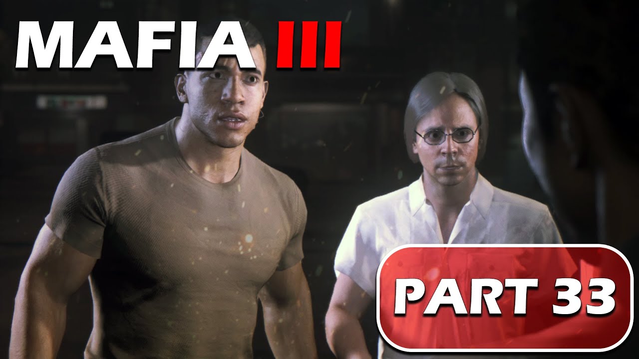 Mafia III Definitive Edition Gameplay (Part 33) No Commentary - YouTube