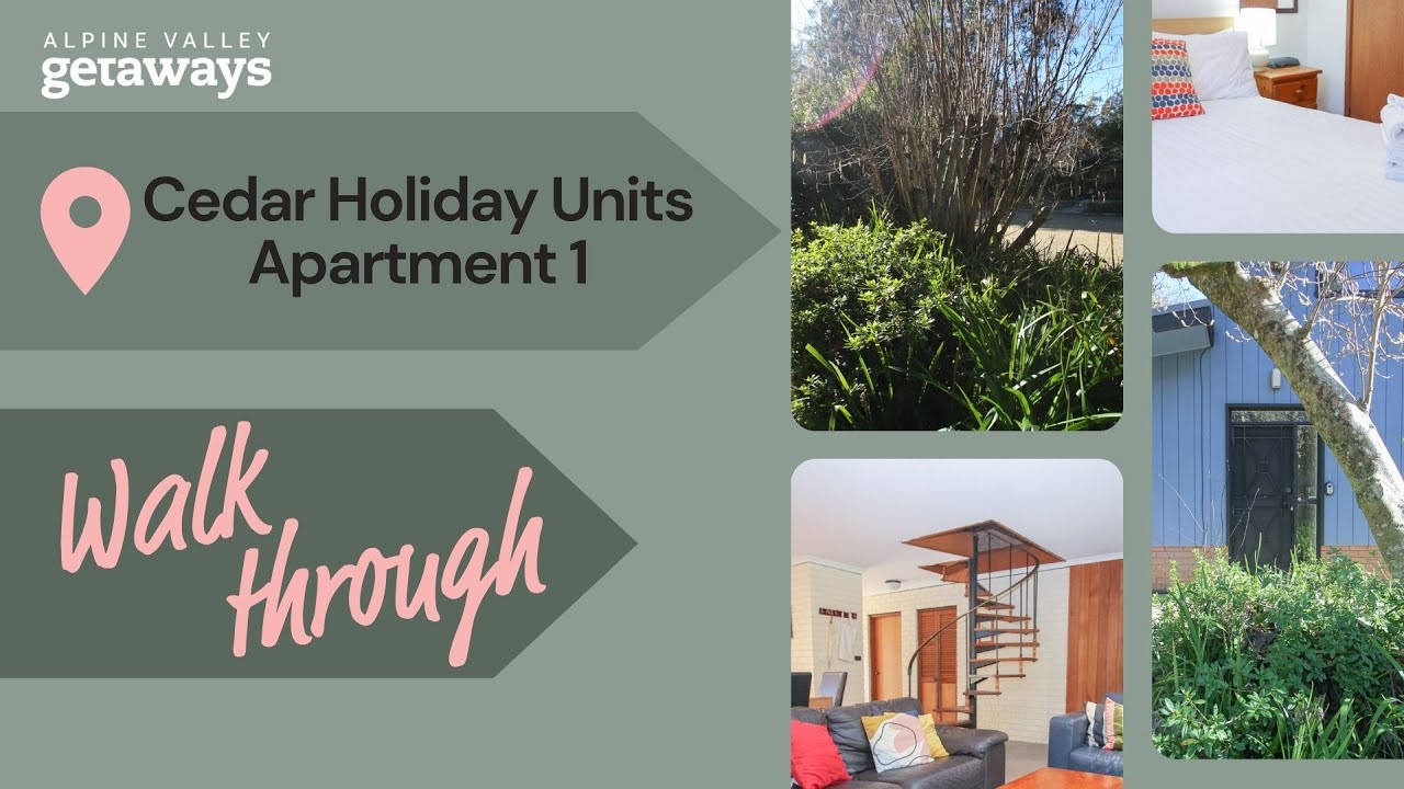 Cedar Holiday Units - Apartment 1 - Alpine Valley Getaways - Property ...