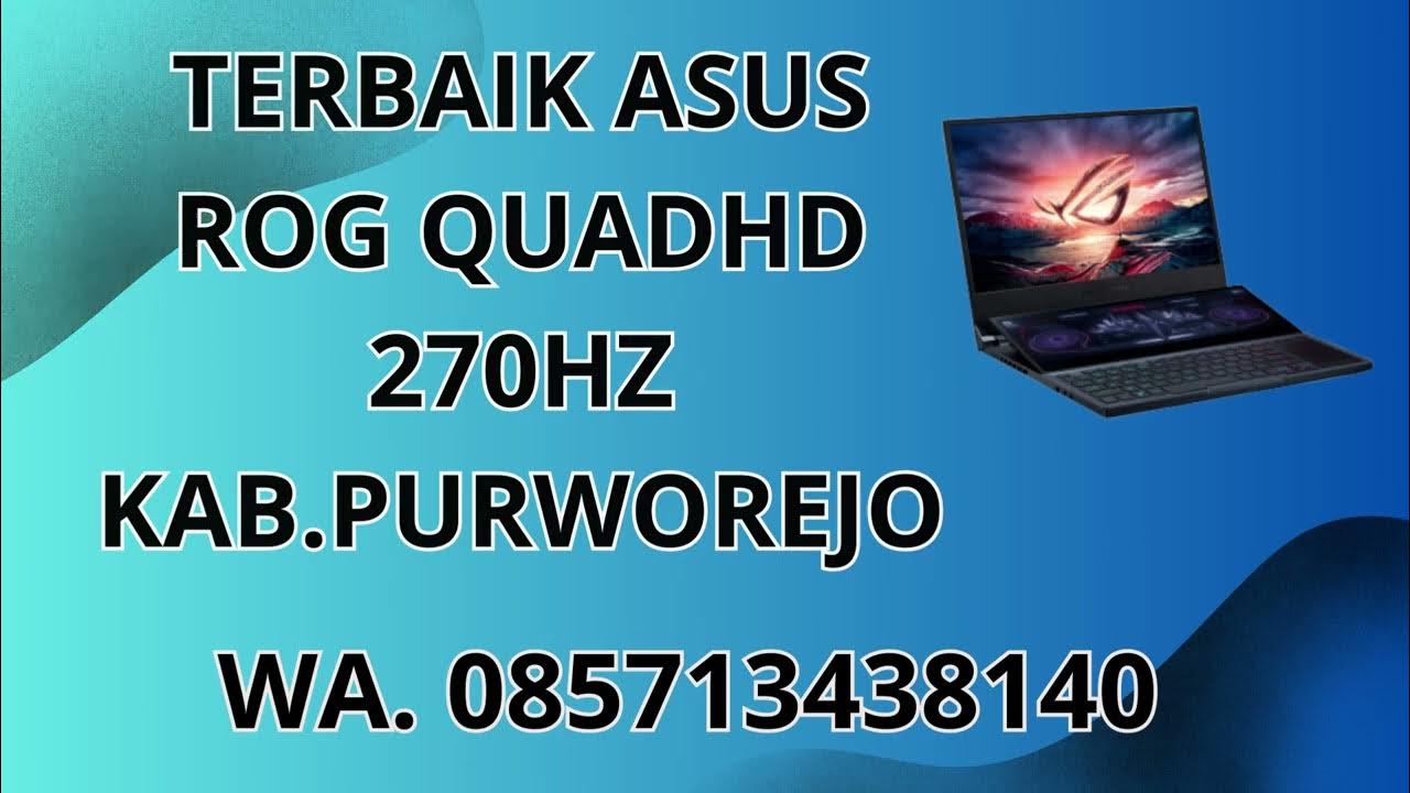 TERMURAH ASUS ROG Q CODE 55B KAB KEBUMEN WA 085713438140 YouTube termurah-asus-rog-q-code-55b-kab-kebumen-wa-085713438140-youtube