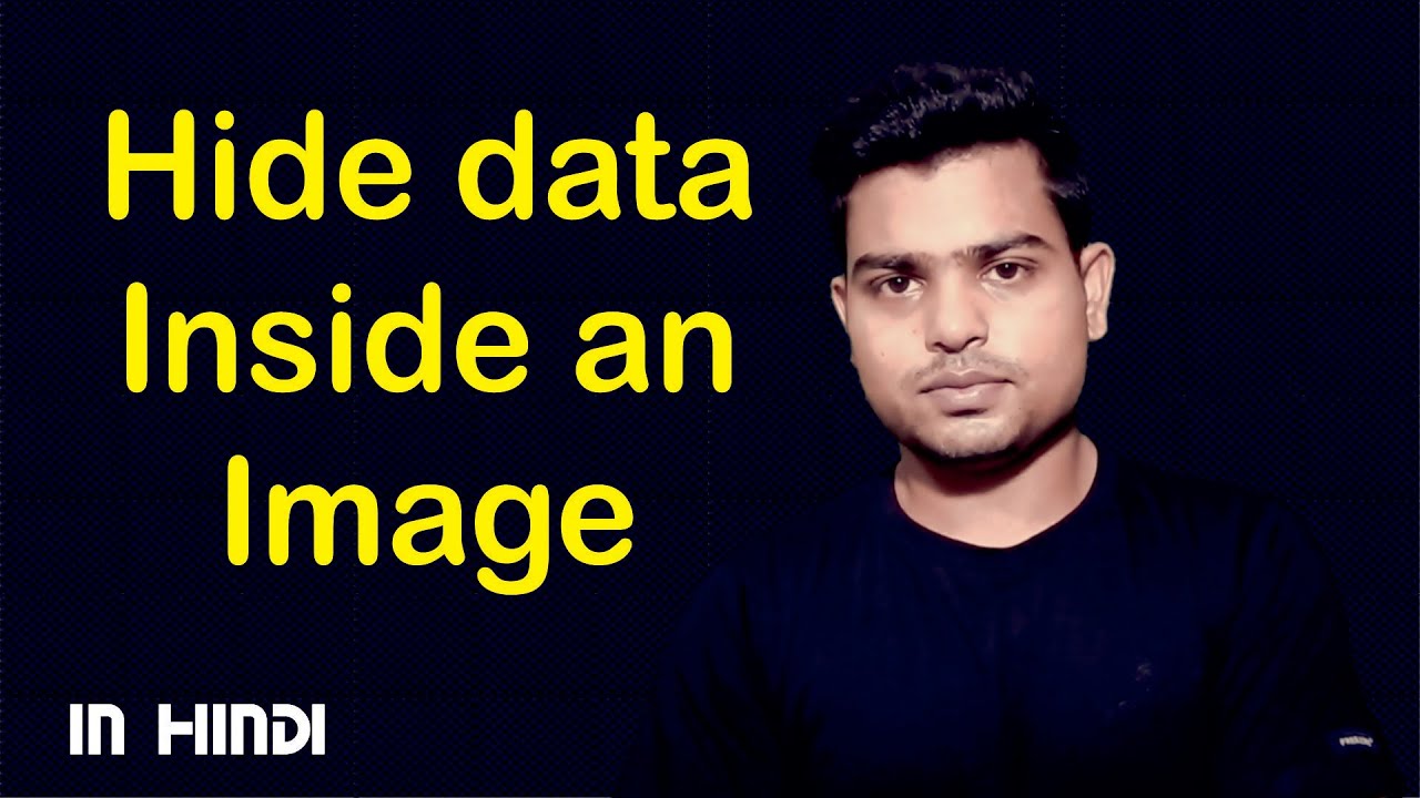Hide Secret Data Inside An Image How To Hide Data Within An Image In Hindi YouTube hide-secret-data-inside-an-image-how-to-hide-data-within-an-image-in-hindi-youtube