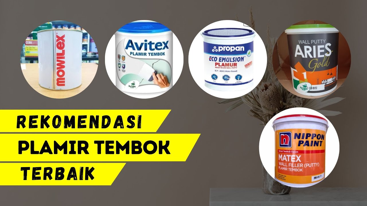 Merk Plamir Tembok Terbaik yang Wajib Anda Ketahui - YouTube
