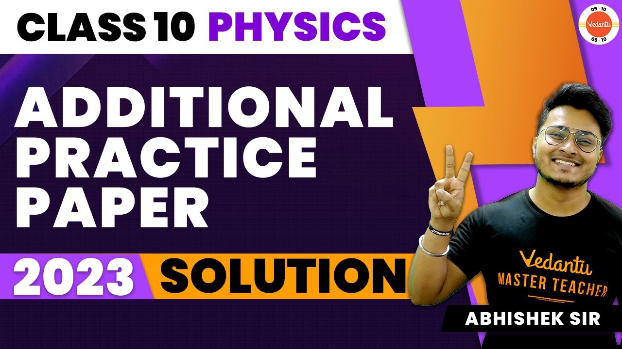 CBSE Class 10 Physics Additional Practice Paper Solution | CBSE 2024 ...