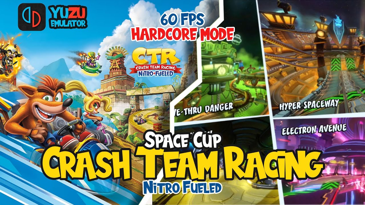 Crash Team Racing Nitro Fueled - Space Cup | Yuzu Emulator 60 FPS Hard ...