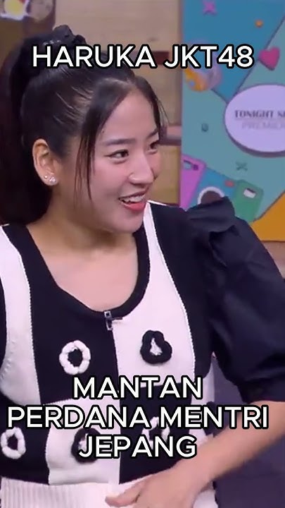 HARUKA MANTAN PERDANA MENTRI JEPANG DESTA LUCU BANGET #desta #vincent #tonightshow #haruka # ...