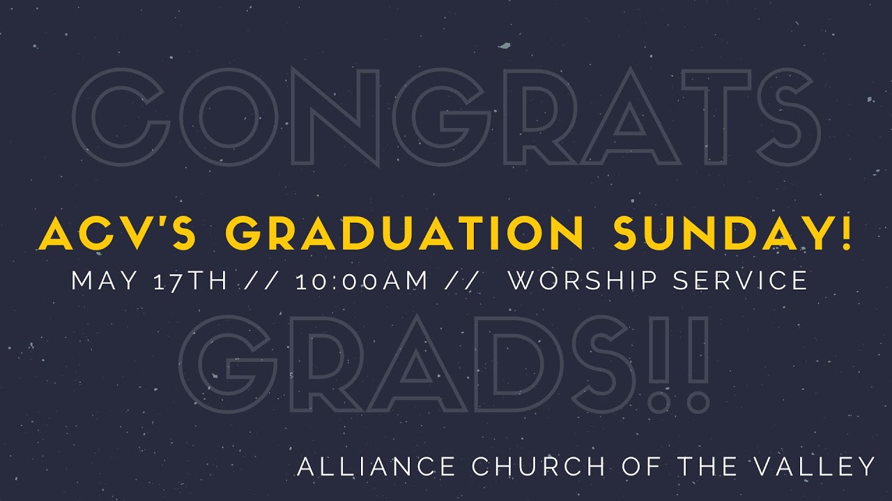 May17 Graduation Sunday - Worship Service - YouTube