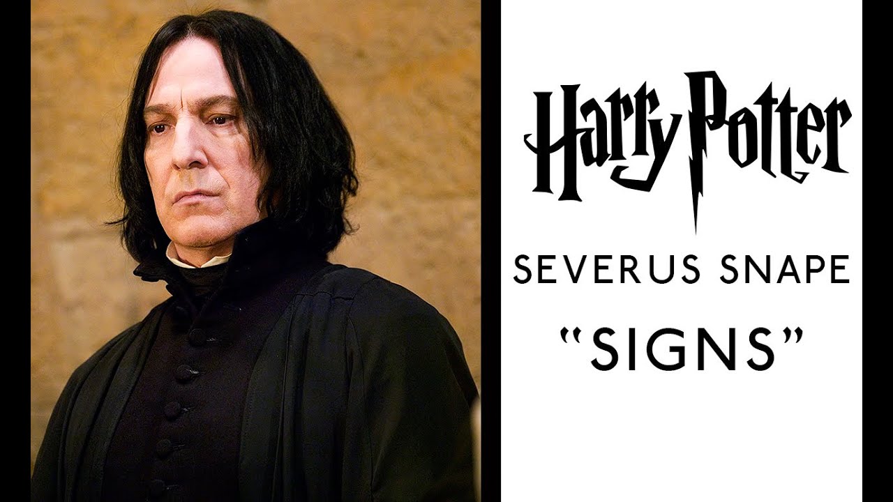 Severus Snape: "Signs" - YouTube