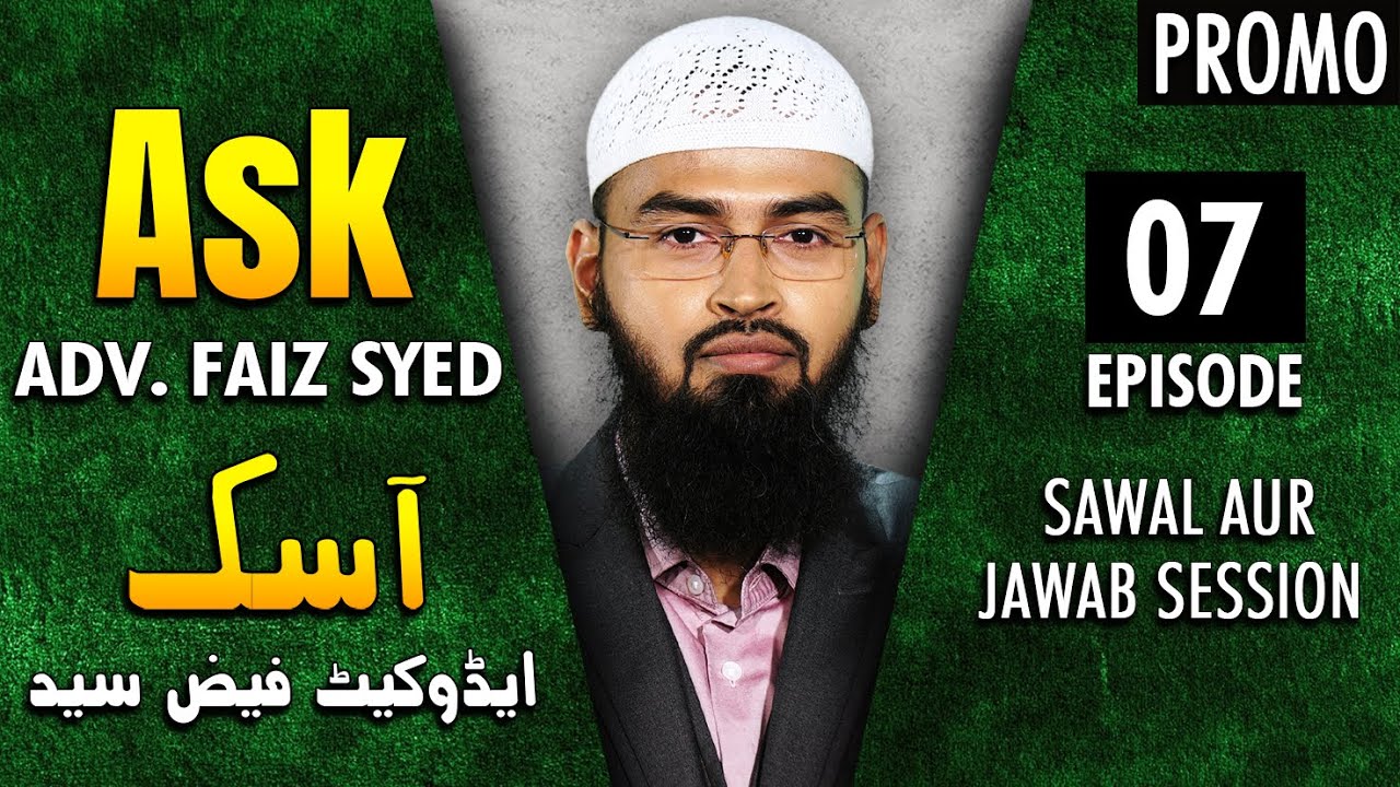 PROMO | Ask Adv. Faiz Syed - Sawal Aur Jawab Session | Episode 7 - YouTube