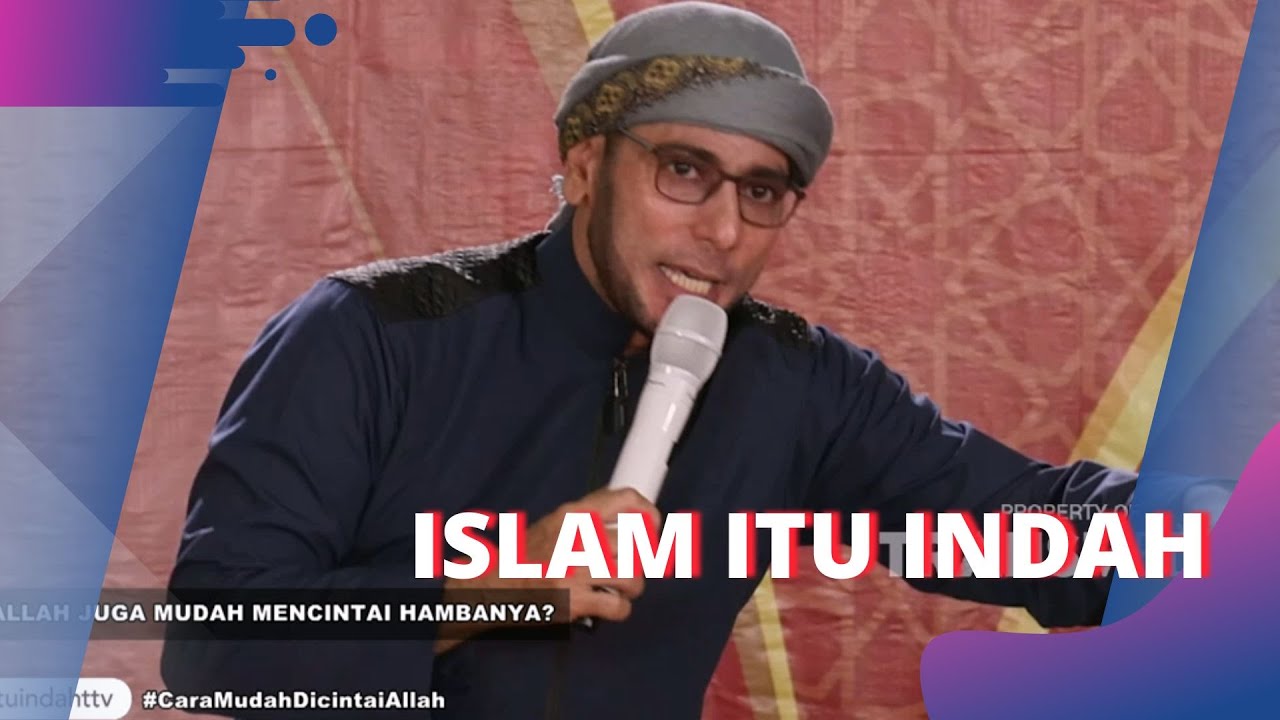 Cara Mudah Dicintai Allah | ISLAM ITU INDAH (17/03/24) P2 - YouTube