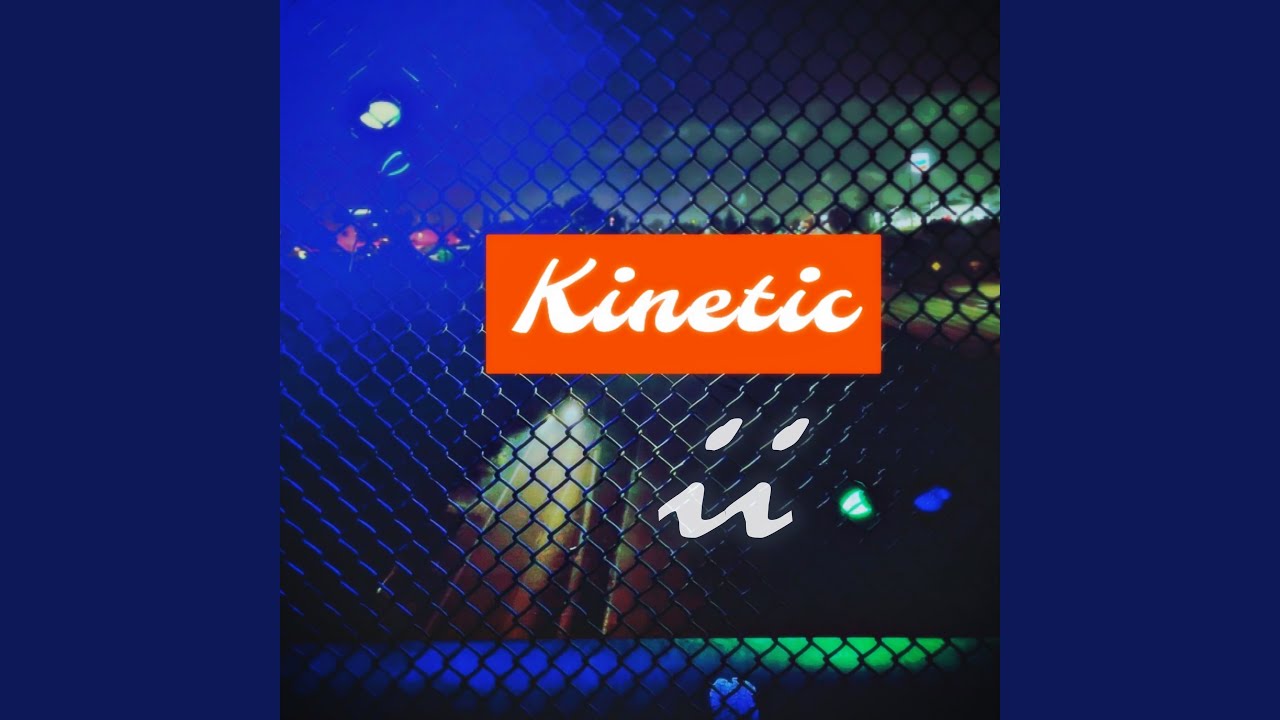 Kinetic YouTube kinetic-youtube