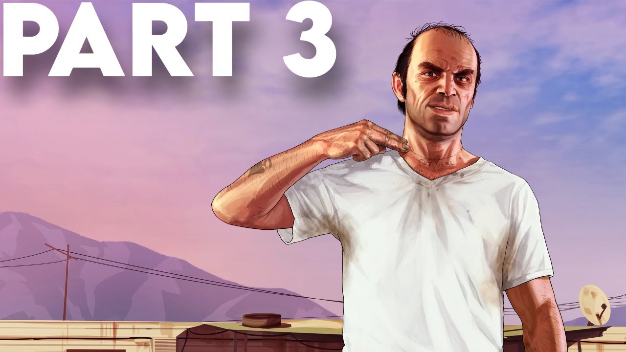 GRAND THEFT AUTO V - PART 3 | NO COMMENTARY 4K60FPS - YouTube