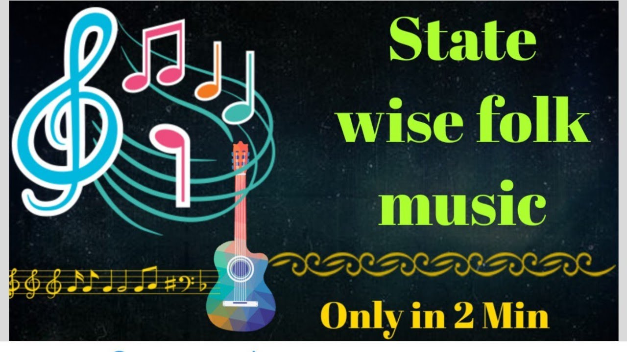 Folk music of India state wise |Traditional Folk music of all states ...