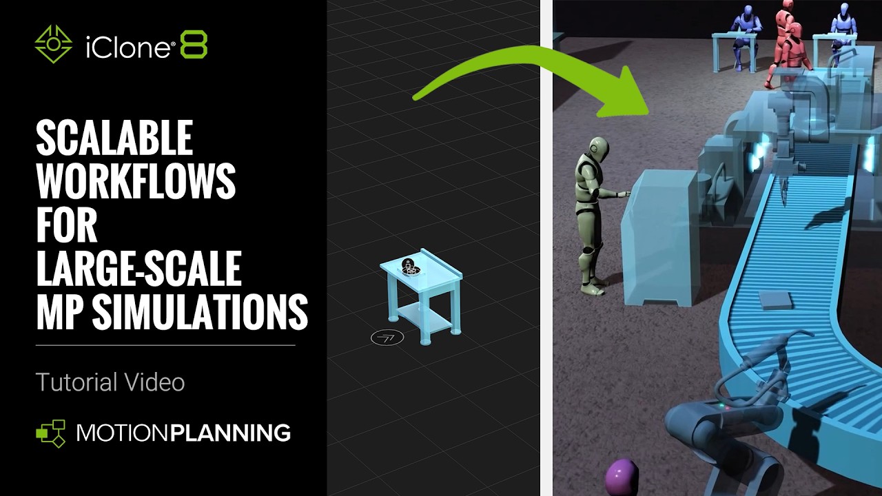Scalable Workflows for Large-Scale Motion Planning Simulations | iClone ...