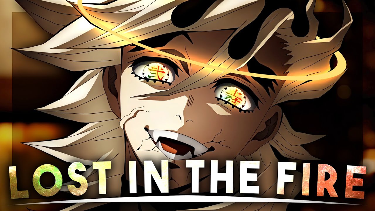 LOST IN THE FIRE : DOUMA [ Demon Slayer S3 4K AMV/Edit ] - YouTube