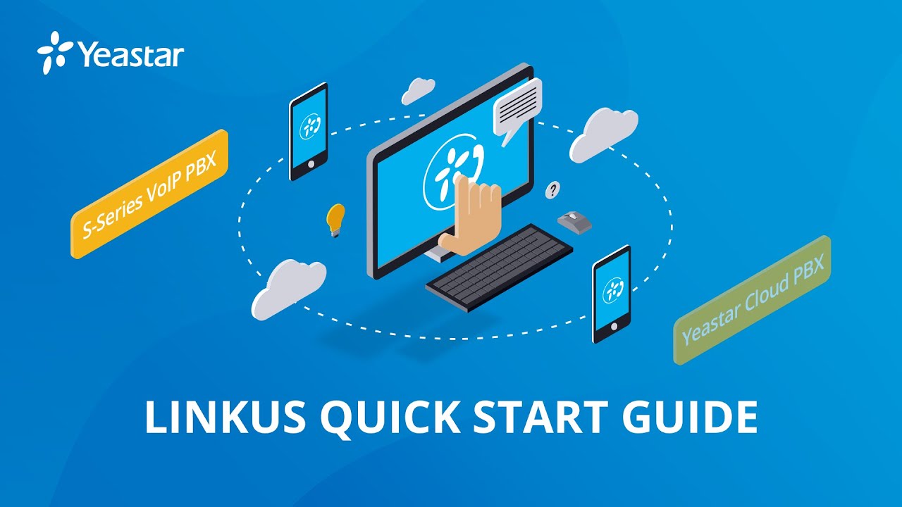 Yeastar Linkus Quick Start Guide for S-Series VoIP PBX | Free Softphone Configuration - YouTube