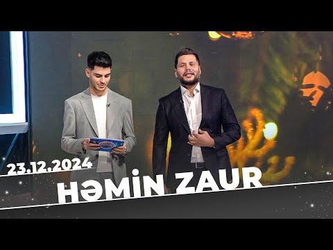 Həmin Zaur | Tam bölüm | 23.12.2024
