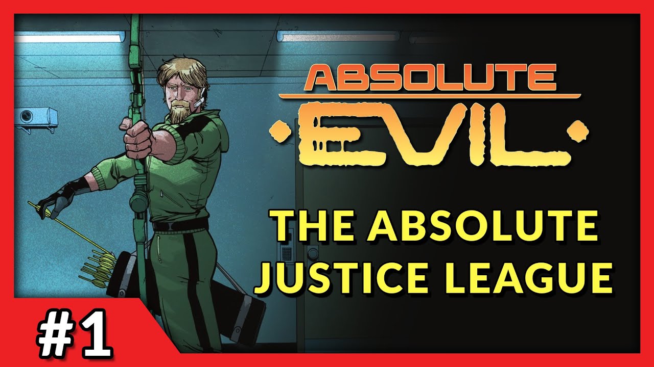 THE ABSOLUTE JUSTICE LEAGUE IS HERE! | Absolute Evil #1 In Depth Review ...