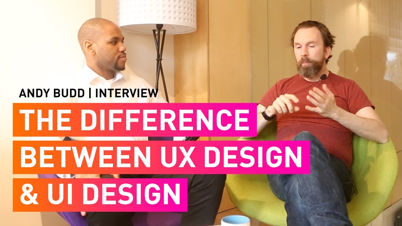 The Difference between UX Design & UI Design | Andy Budd - YouTube