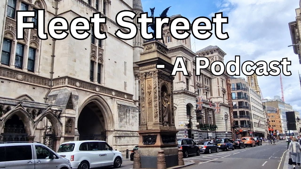 #29 - Fleet Street, The History - London Visited Podcast - YouTube