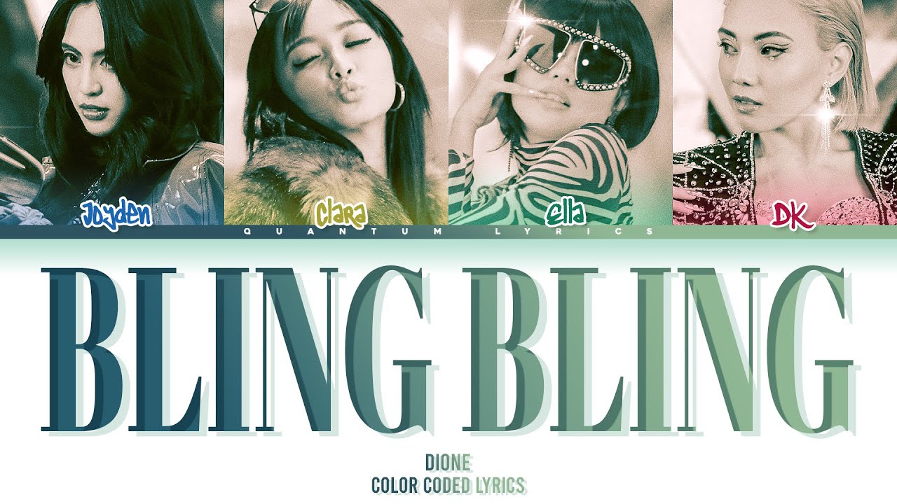 DIONE 'BLING BLING' Color Coded Lyrics (Tag/Eng) - YouTube