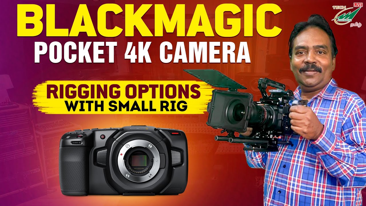 Blackmagic Pocket 4k Camera : Rigging Options With SmallRig | Audio ...