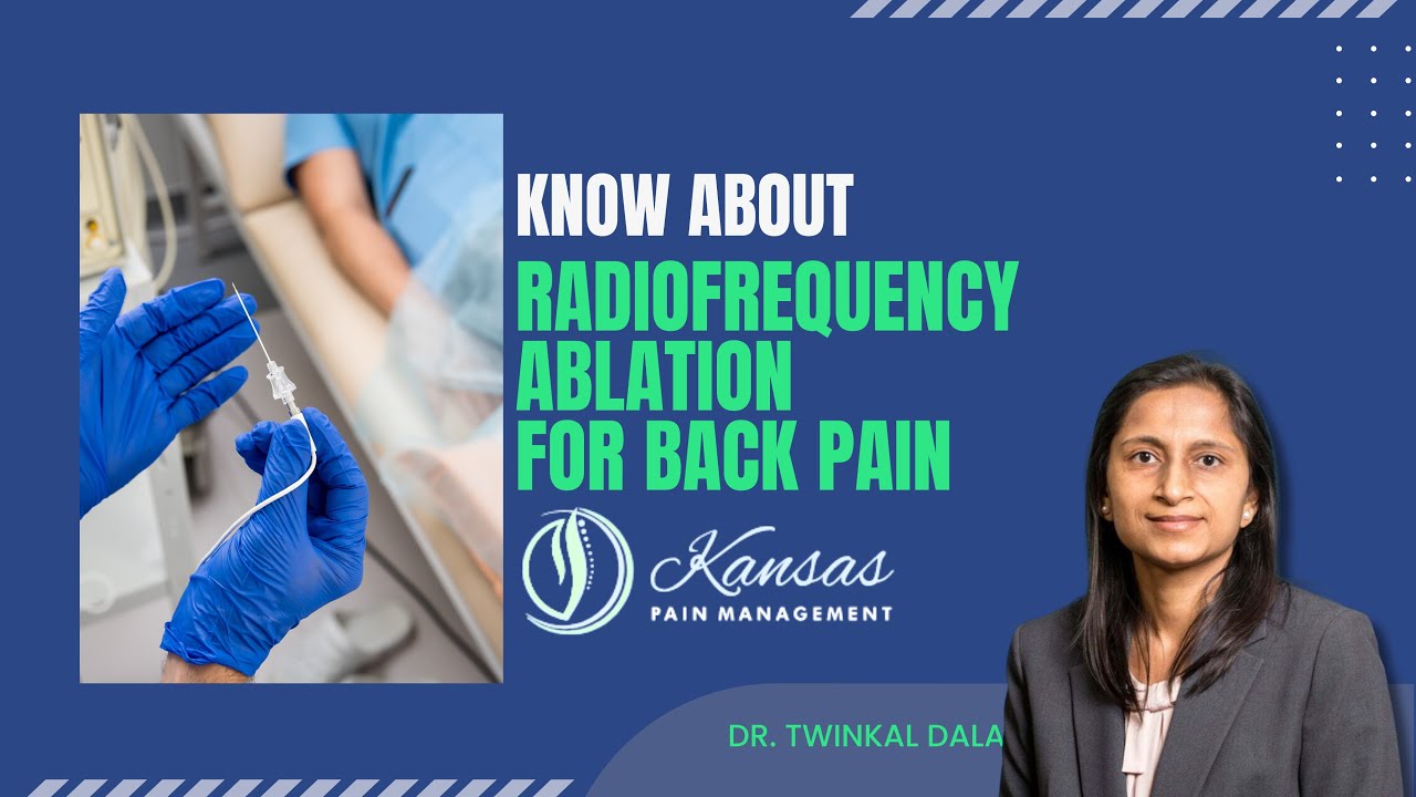 Radiofrequency Ablation Procedure for Back Pain - Dr. Dalal - Kansas ...