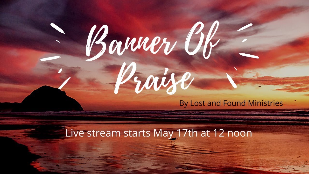 Praise and Worship 'A Banner Of Praise' - YouTube