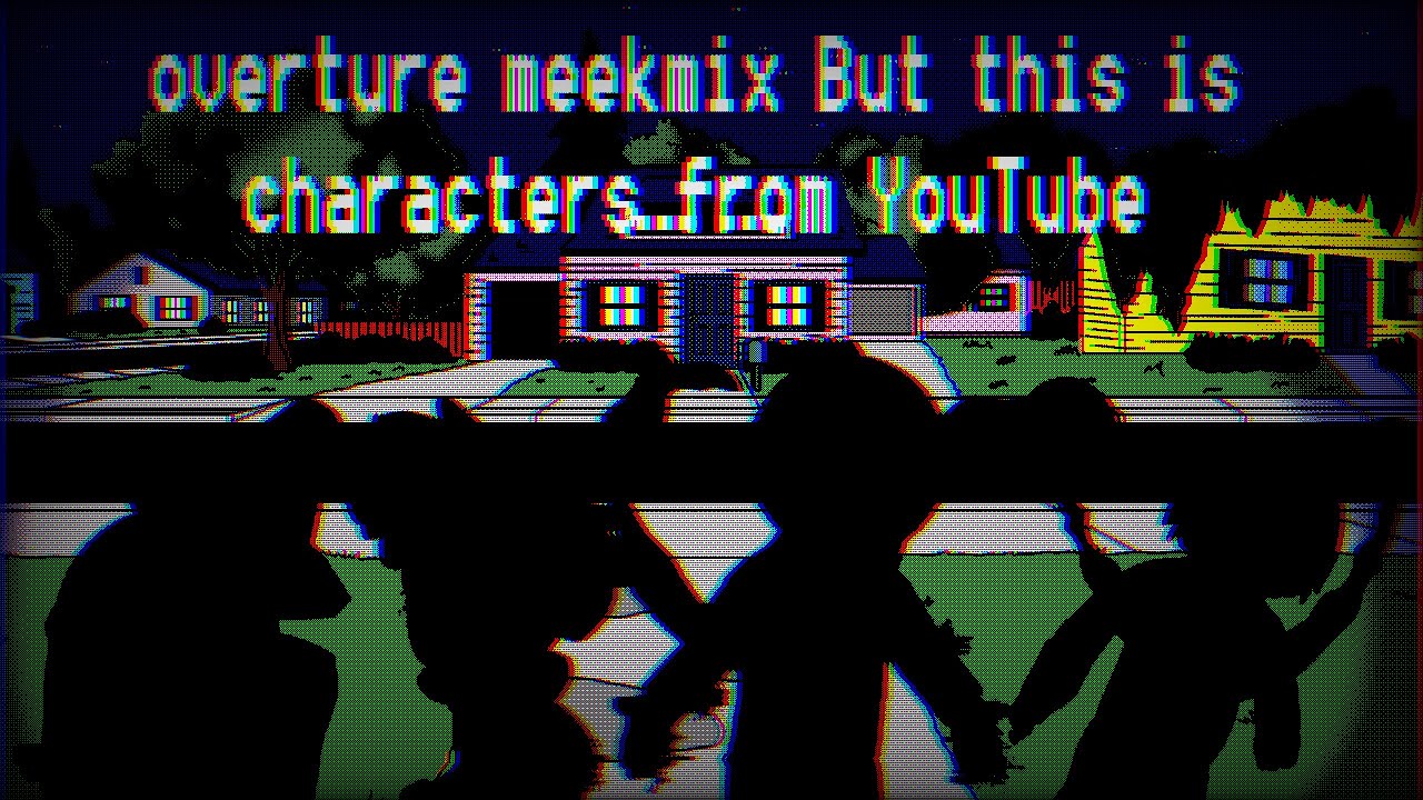 [Re-edit] Overture Meekmix but these are characters from YouTube - YouTube