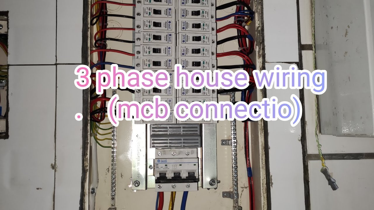 3 phase house wiring Mcb connection.3 phase Mcb connection in Saudi ...