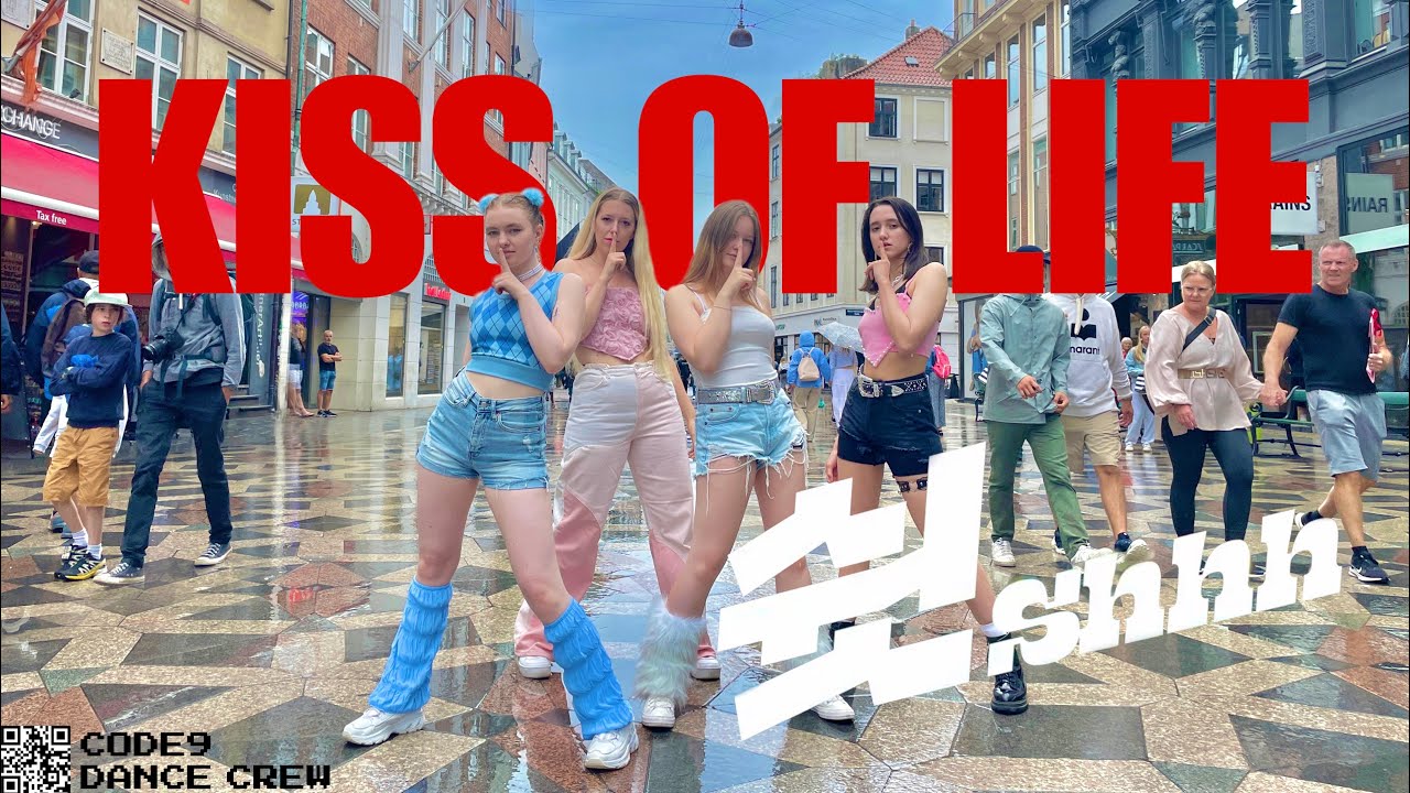 [KPOP IN PUBLIC] SHHH - KISS OF LIFE Dance Cover from Denmark | CODE9 DANCE CREW - YouTube