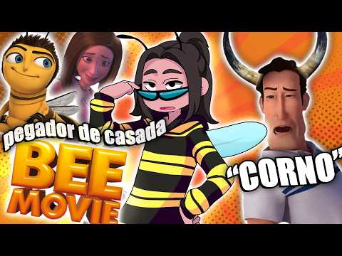 BEE MOVIE E A ABELHA PEGADORA DE CASADA!!!