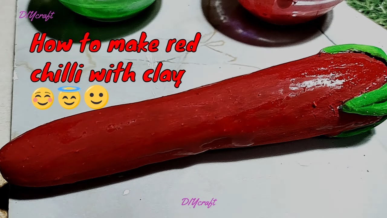 How to make red chilli with clay - YouTube