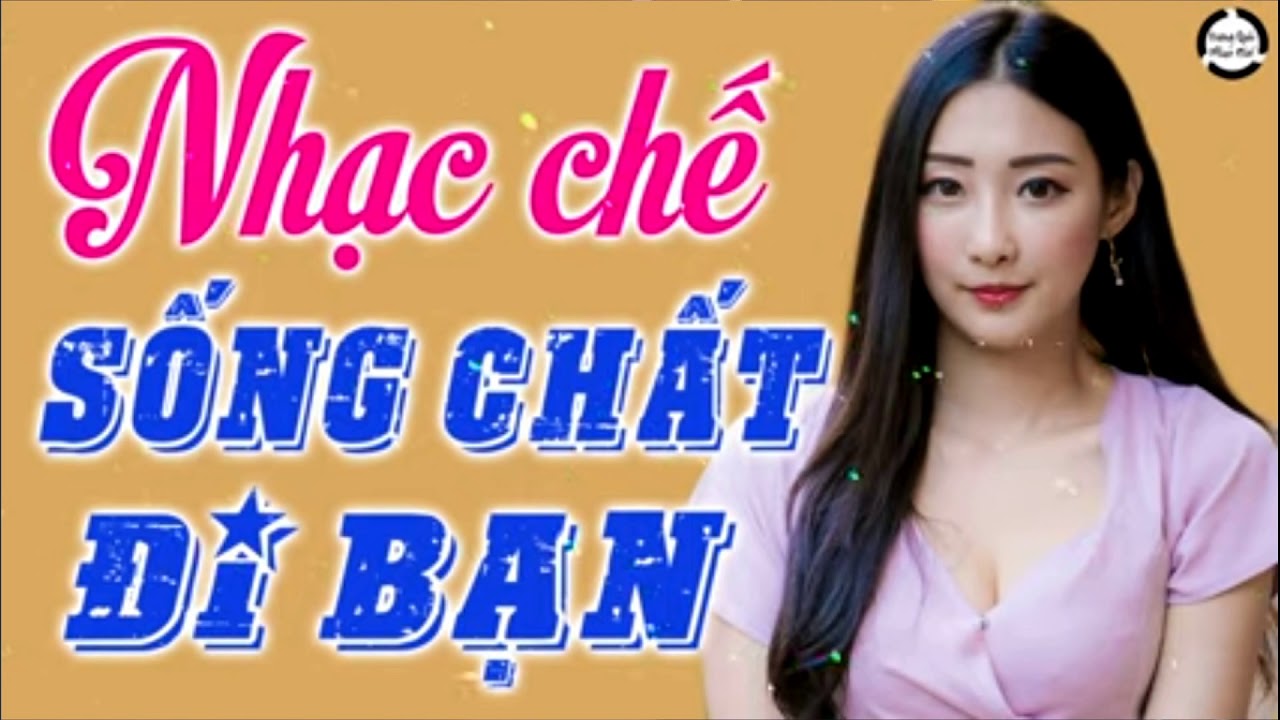 Song Chat Dj - Nhac Che 2020 - YouTube