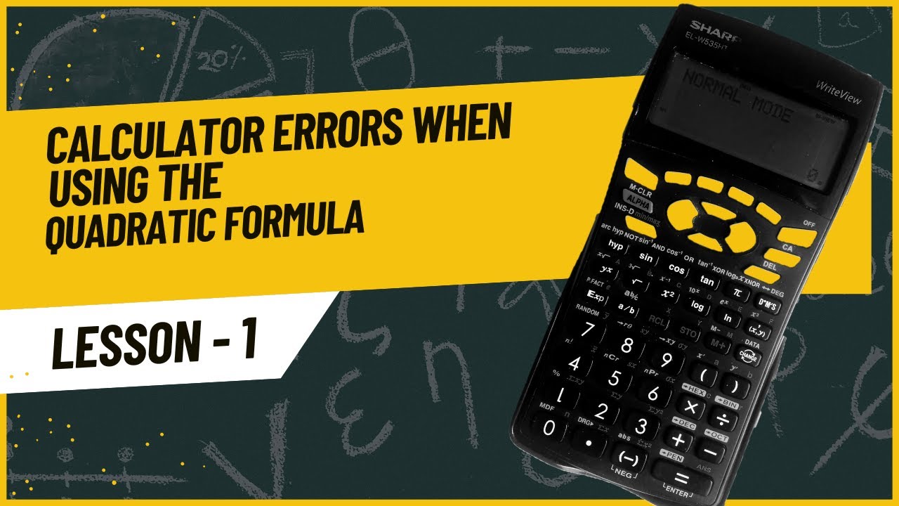 How to use your calculator when applying the quadratic formula to get ...