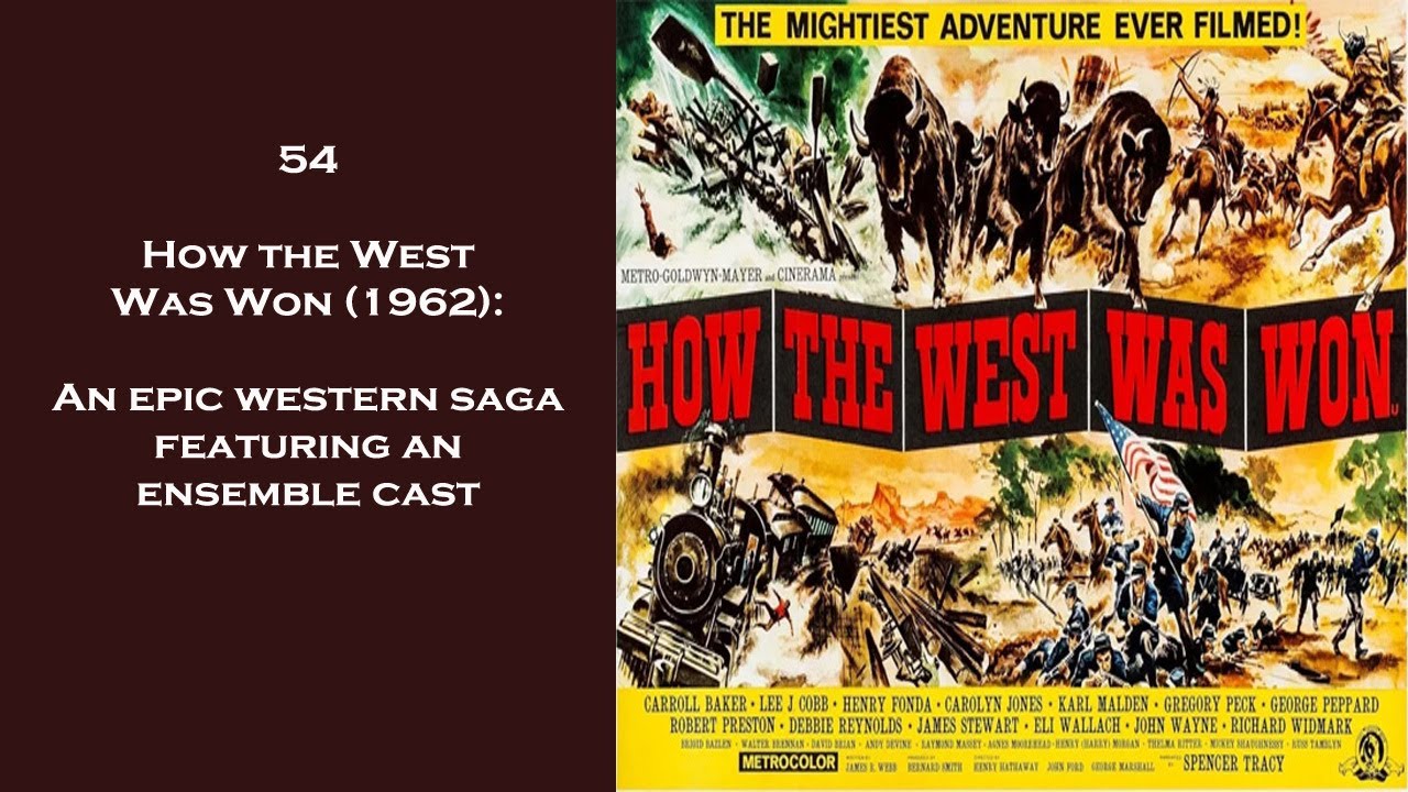 How the West Was Won: An epic western saga featuring an ensemble cast ...