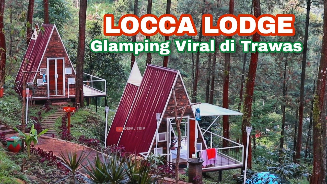 LOCCA LODGE TRAWAS | ASLI CAKEP BANGET GLAMPINGNYA, 650 RIBU UDAH DAPET ...