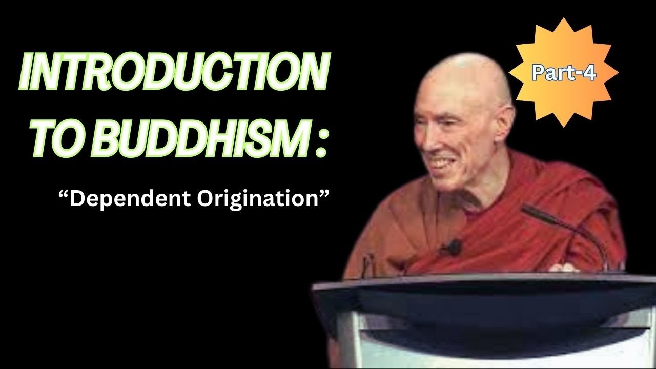 Introduction to Buddhism: Part 4 "Dependent Origination" - YouTube