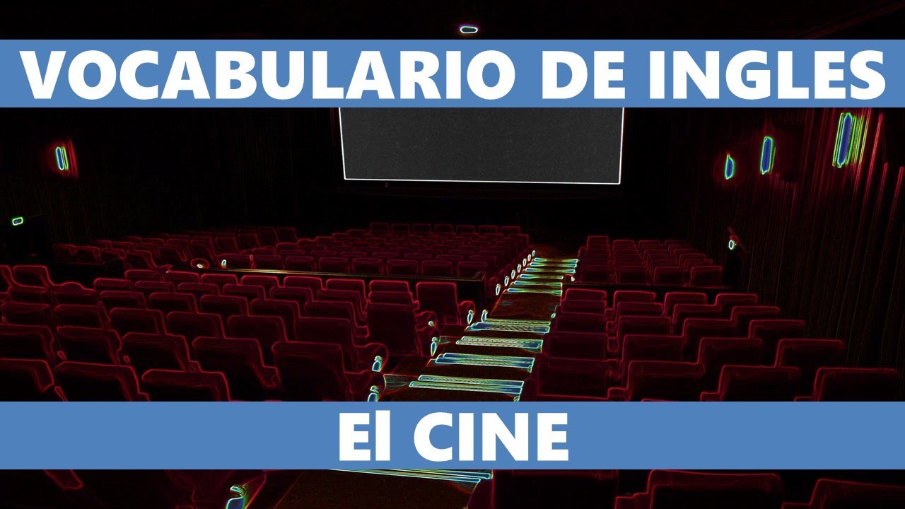 lista de vocabulario de las películas y el cine en inglés - YouTube