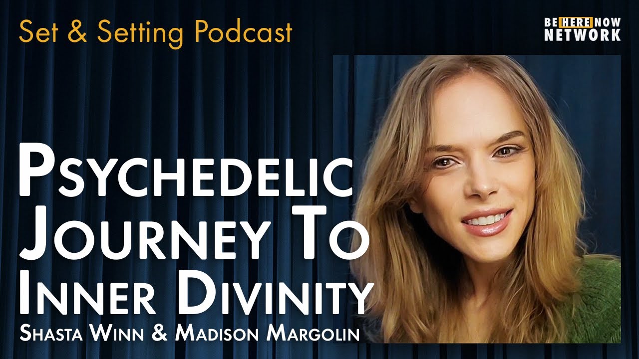 A Psychedelic Journey to Inner Divinity w/ Shasta Winn & Madison ...