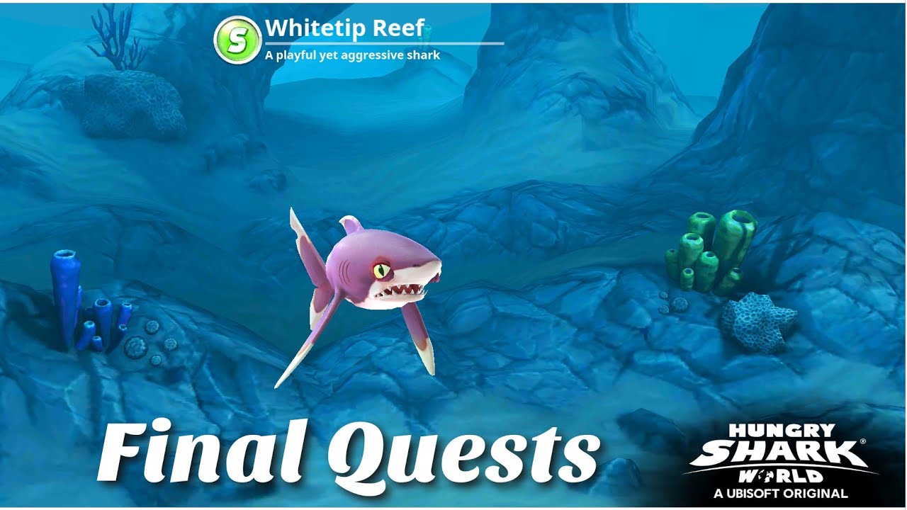 Hungry Shark World Whitetip Reef Final Quest - YouTube