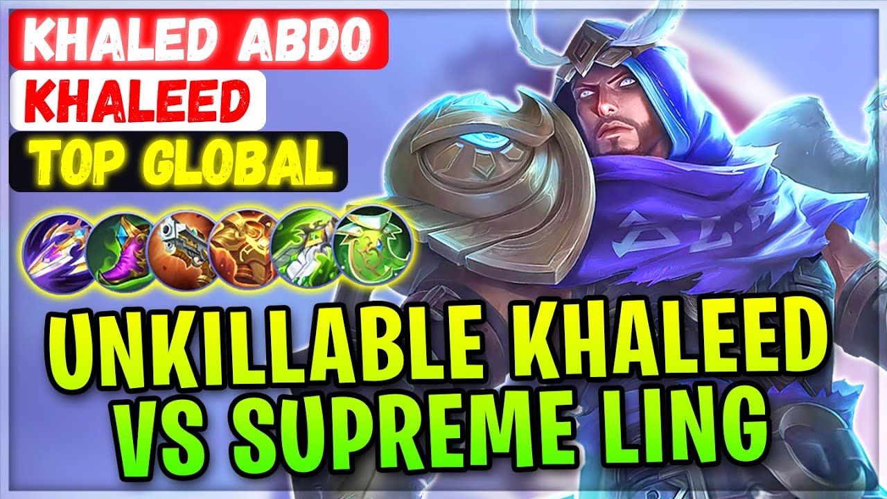 Unkillable Khaleed VS Supreme Ling [ Top Global Khaleed ] KHALED ABDO ...