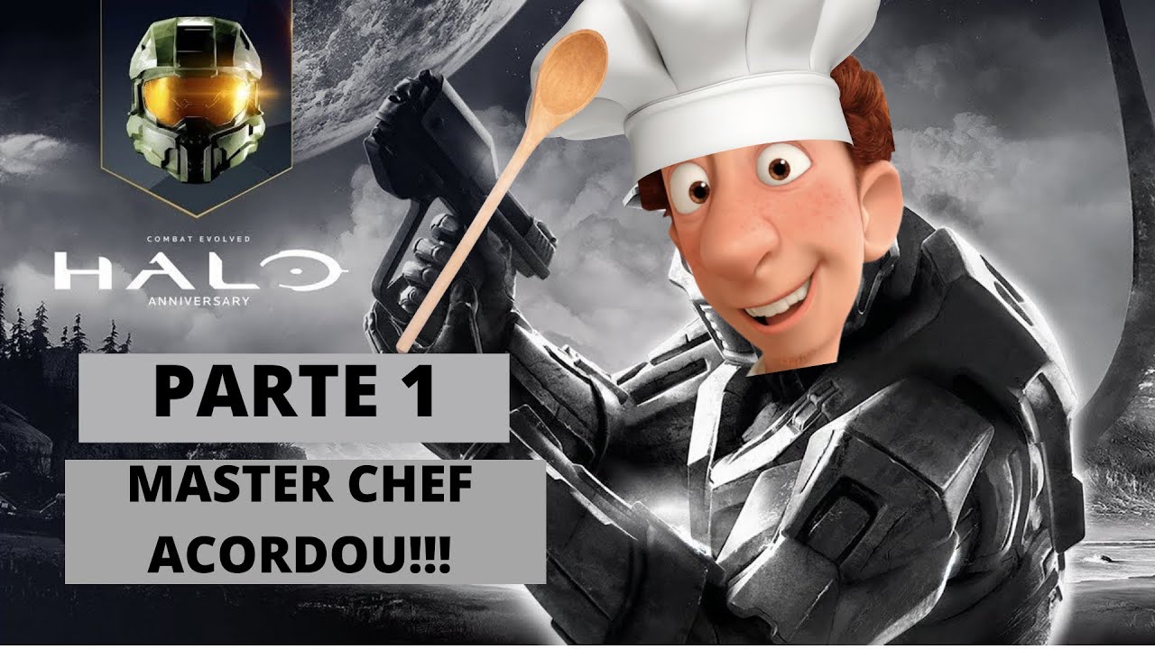 Halo Combat Evolved Parte 1 - Master Chef Acordou! - YouTube
