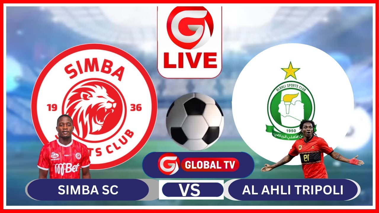 🔴#Live: SIMBA SC VS AL AHLI TRIPOLI - MPANZU NDANI YA UWANJA WA MKAPA | UCHAMBUZI - YouTube
