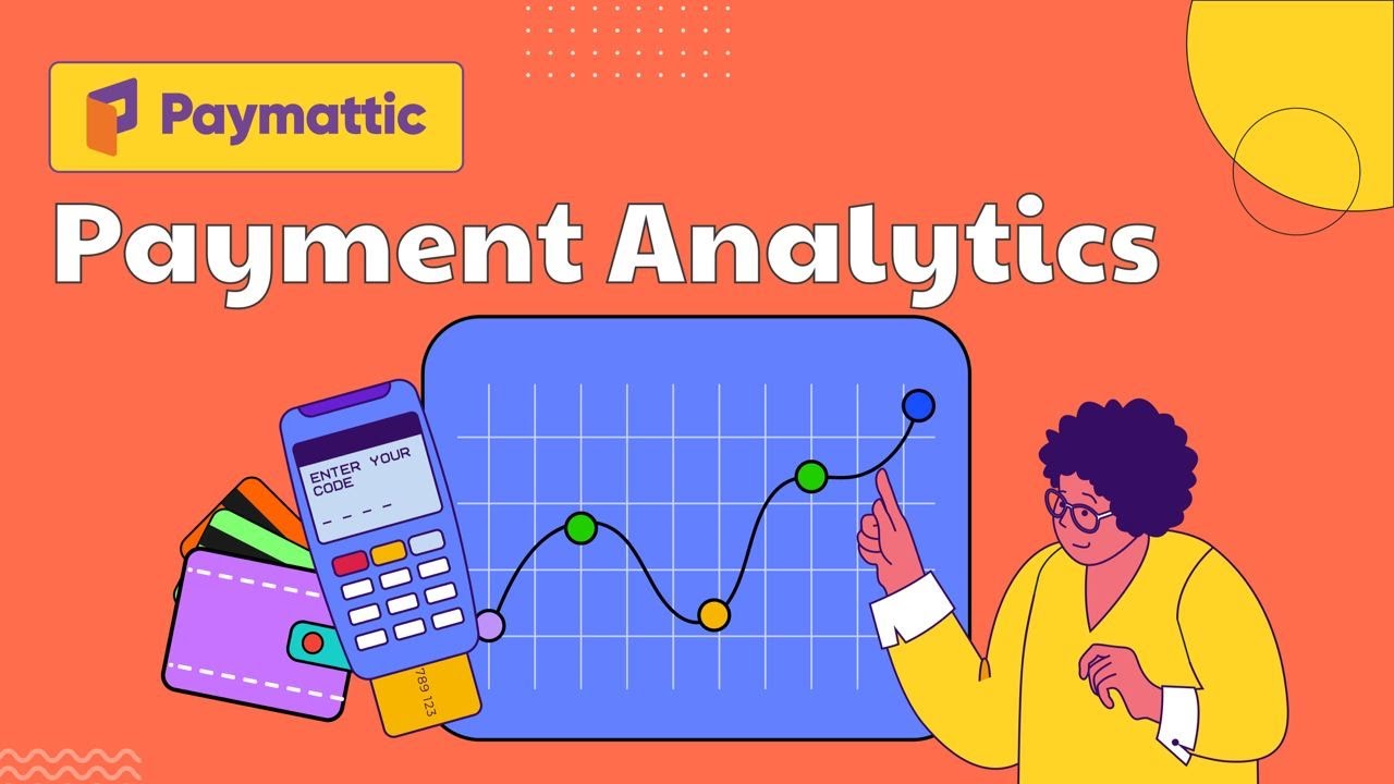Unlock the Power of Payment Analytics with Paymattic's Deep Analysis ...