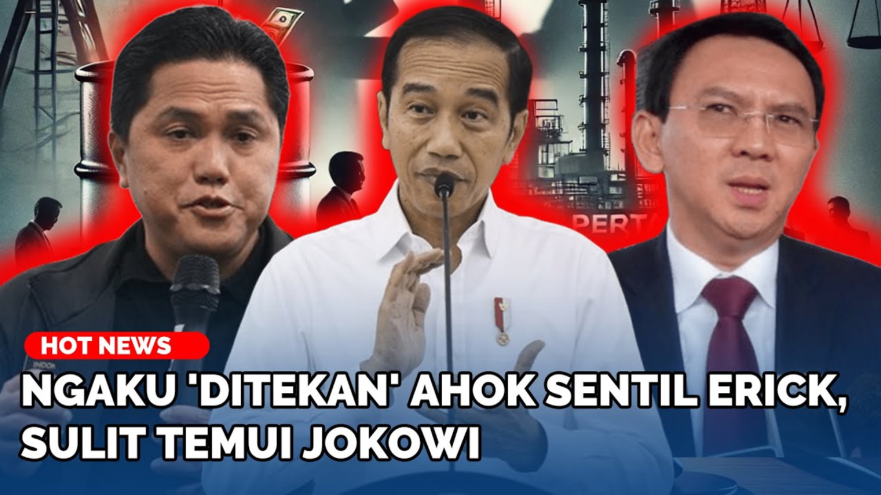 NGAKU DITEKAN, Ahok Sentil Menteri BUMN, Sulit Temui Presiden saat ...