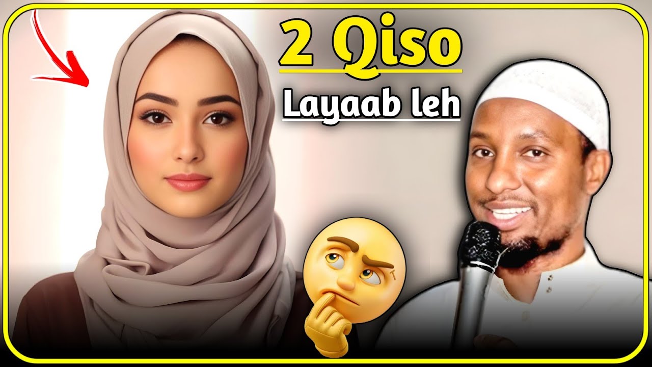 2 Qiso Layaab leh┇"Labadaba walaalo waa iskudabeecad" ᴴᴰ┇ Sheekh Cabdirisaaq xaashi - YouTube
