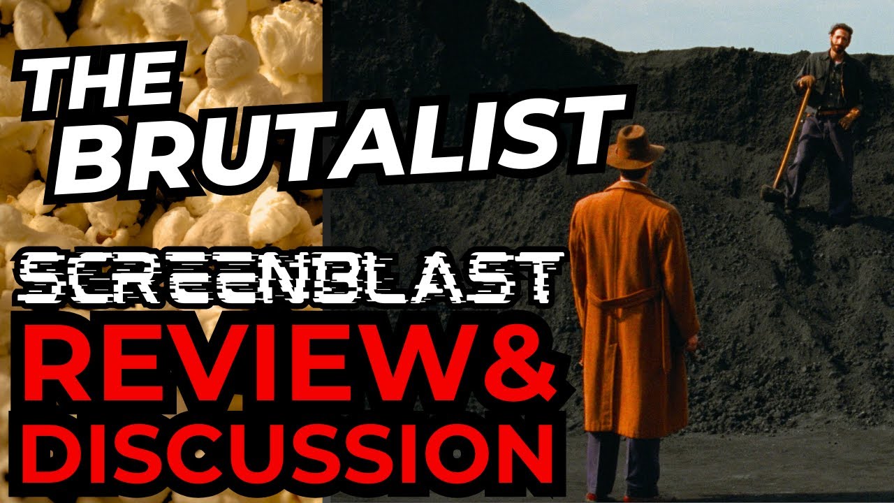 The Brutalist (Review): ScreenBlast Podcast - YouTube